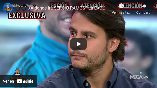 Vídeo: 💣💣 ¿A donde irá SERGIO RAMOS? La EXCLUSIVA de El Chiringuito ...